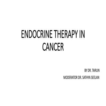 ENDOCRINE THERAPY IN CANCER.pptx