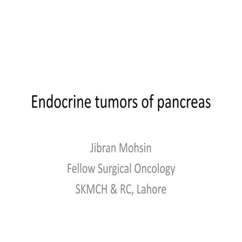 Endocrine tumors of pancreas | PPTX