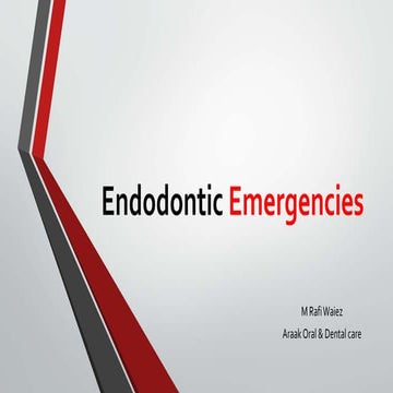 Endodontic Emergencies.pptxEndodontic Emergencies.pptx | Dental Health ...