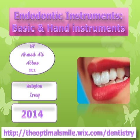 Endodontic instruments basic & hand instruments | PDF