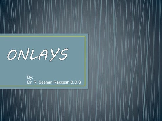 Vonlay; A paradigm shift in post endodontic restoration: A case report ...