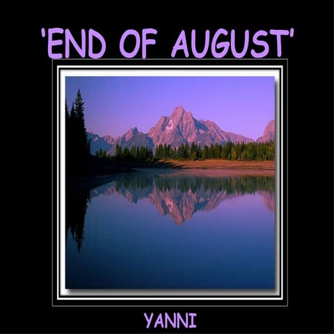 'End Of August' | PPS
