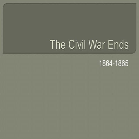 End of Civil War | PPT