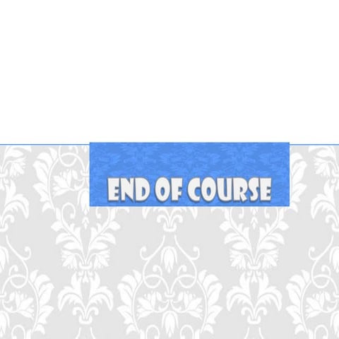 End of course | PPTX