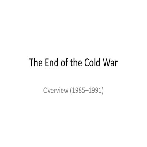 5 The End of the Cold War PPT.ppt