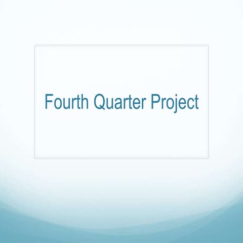 End of the Year Project | PPTX