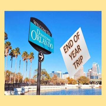 END OF YEAR TRIP conoce como realizar un trabajo | PPTX