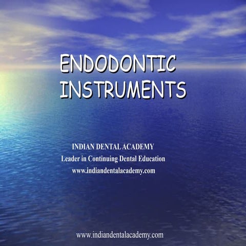 Endodontic instruments /certified fixed orthodontic courses by Indian ...