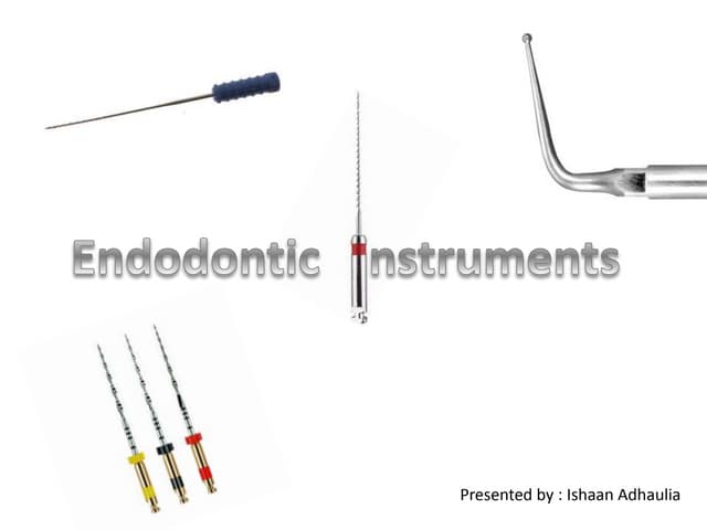 Endodontic files | PPTX