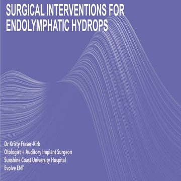 Endolymphatic Hydrops Menieres Disease Role of Surgery.pptx