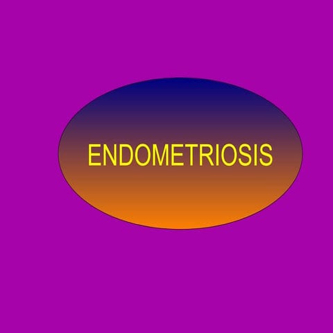 Endometriosis | PPT
