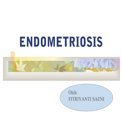 Endometriosis | PPT
