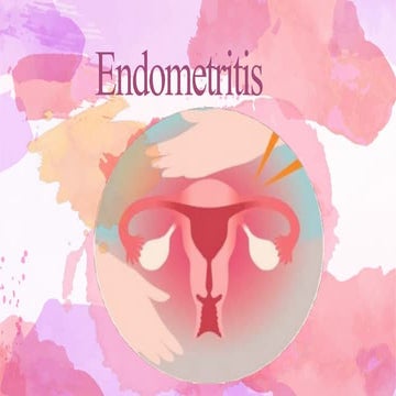 Endometritis Puerperal. Ginecología y Obstetricia | PPTX