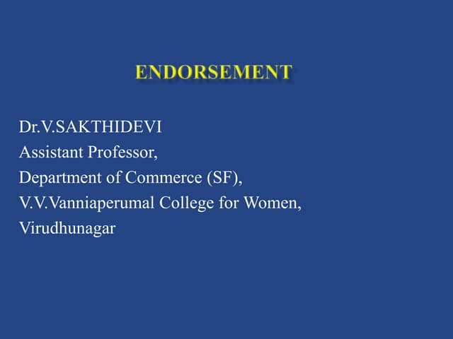 Endorsements and types of endorsement | PPTX