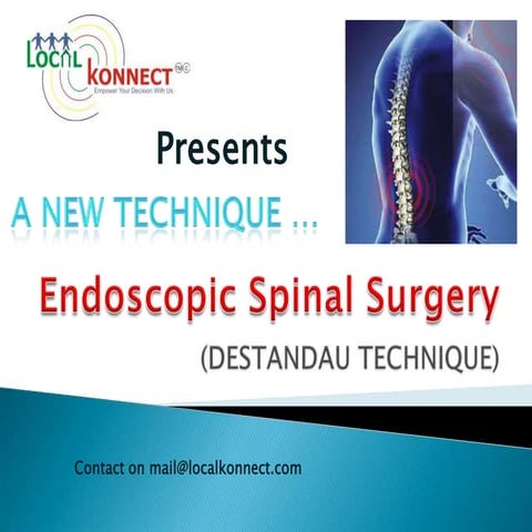 Endoscopic spinal surgery | PPTX