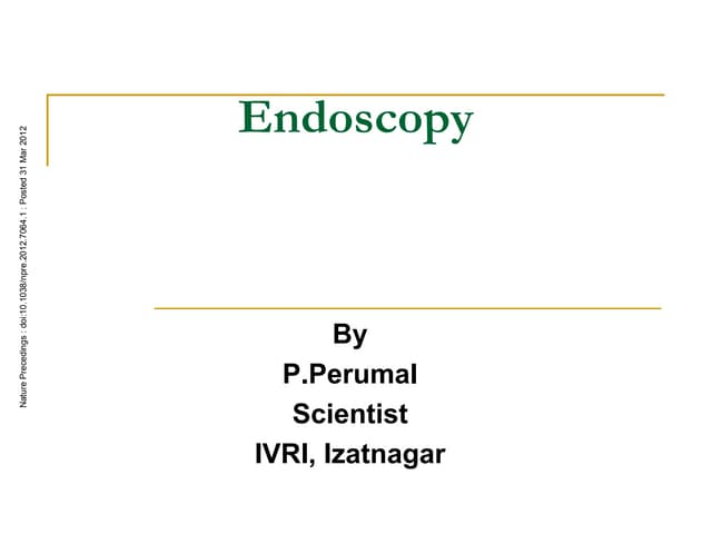 Endoscopy: Types, Preparation, Diagnosis, Procedure and Risks | PPTX