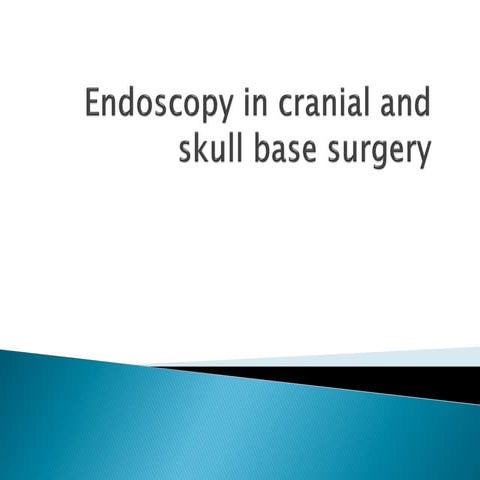 Endoscopy in cranial and skull base surgery | PDF