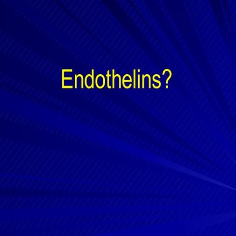 Endothelins | PPT