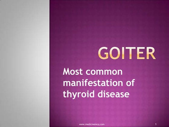 Goitre | PPTX | Thyroid Disorders | Endocrine and Metabolic Diseases