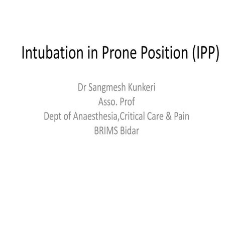 Endotracheal Intubation in Prone Position.pptx