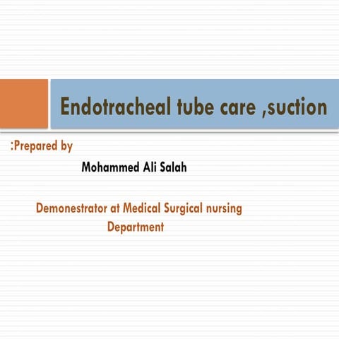 Endotracheal tube care & suction fin.pptx