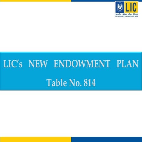 New Endowment Plan 814 | PPT