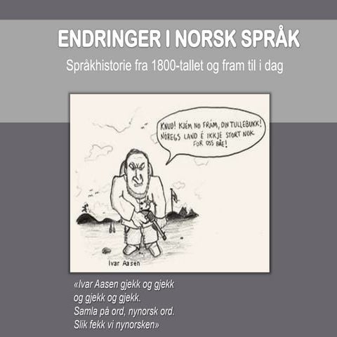 Endringer i det norske språket | PPTX