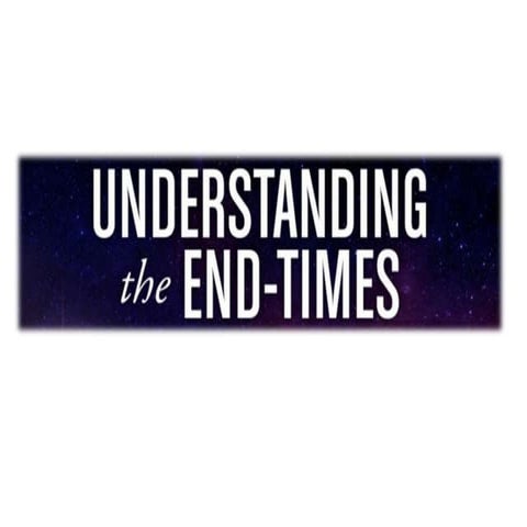 Understanding the End Times | PPTX