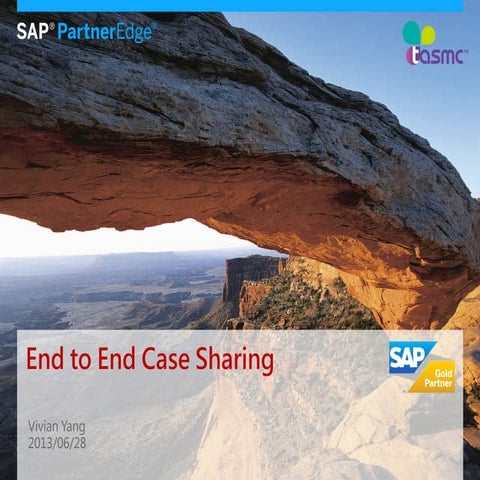 End to End Case Sharing | PPT