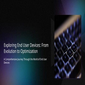 INFRASTRUCTURE BUILDING BLOCKS: END USER DEVICES.pptx