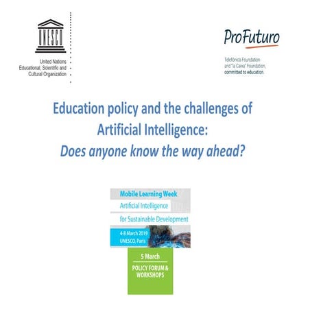Education policy and the challenges of artificial intelligence mlw19 ...