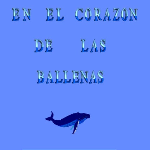 En el corazon de las ballenas 1 | PPTX