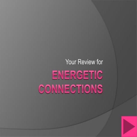 Energetic connections review power point | PPTX | Physics | Science