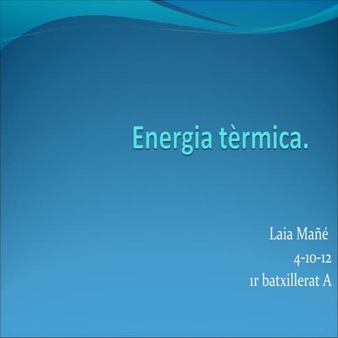 Energia termica laia | PPT