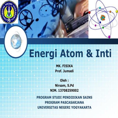 Energi Atom dan Inti, NIRSAM | PPTX