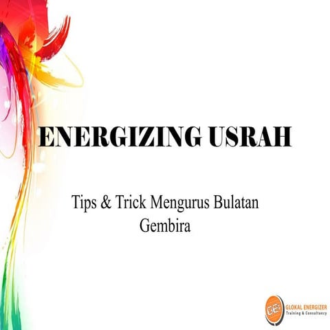 Energizing usrah - Tips & Trick Mengurus Bulatan Gembira | PPT