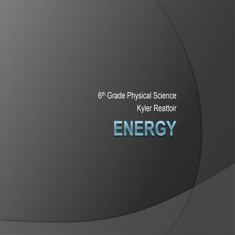 Forms of energy explain powerpoint | PPTX