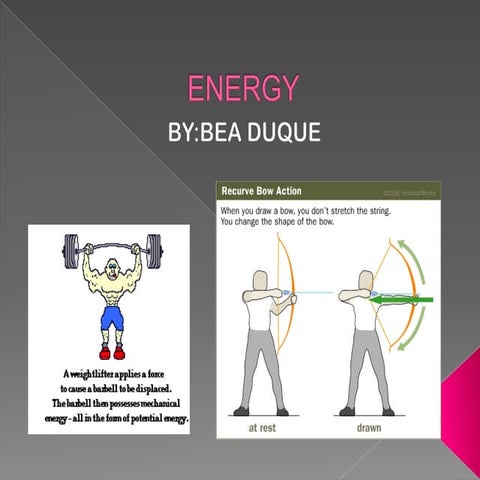 Energy, motion, force, work.pptx grade 6 elevate science | PPTX