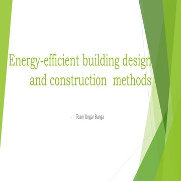 Energy-efficient building design and construction methods.pptx