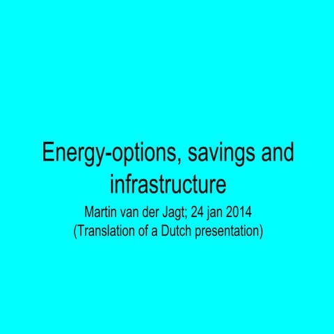 Energy options, savings and infrastructure | PPT