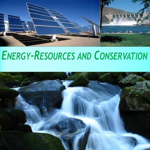 Energy resources and conservation | PPTX | Power and Energy Industry ...