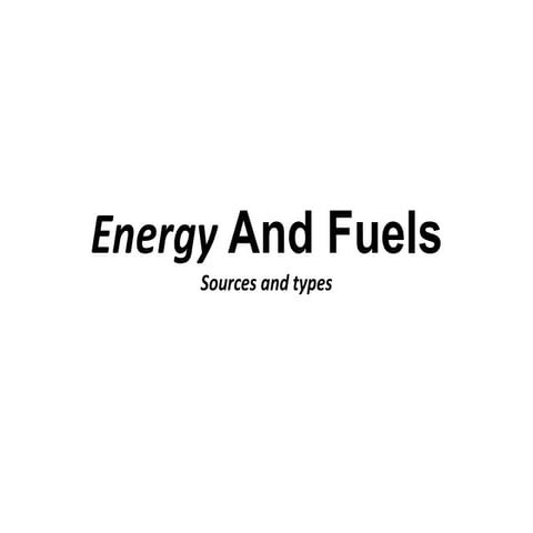Energy and Fuels.pptx