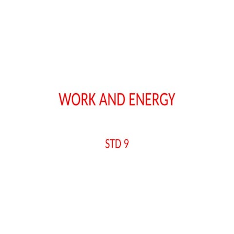 powerpoint presentation on work and energy | PPTX