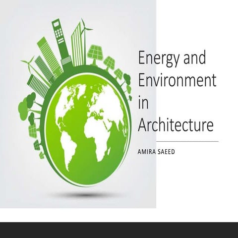 Energy and environment in architecture | PPT