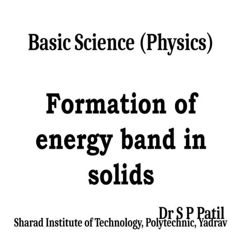formation of Energy band in solid PPT.pptx