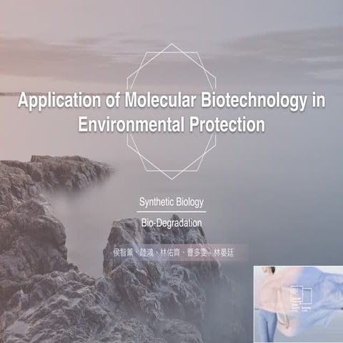 Application of Molecular Biotechnology in Environmental Protection | PPT
