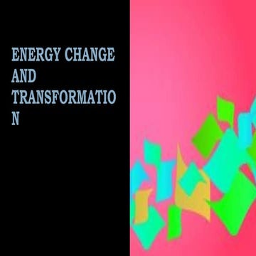 Energy change powerpoint presentation.pptx