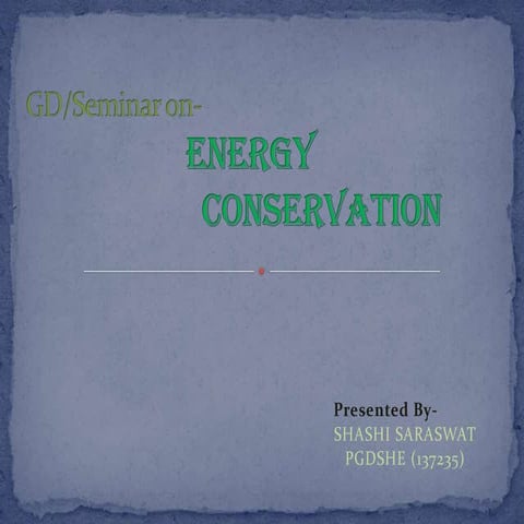 Energy conservation | PPTX