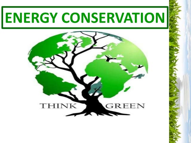 Energy & watr conservation | PPTX