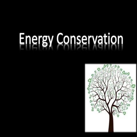 Energy conservation | PPT